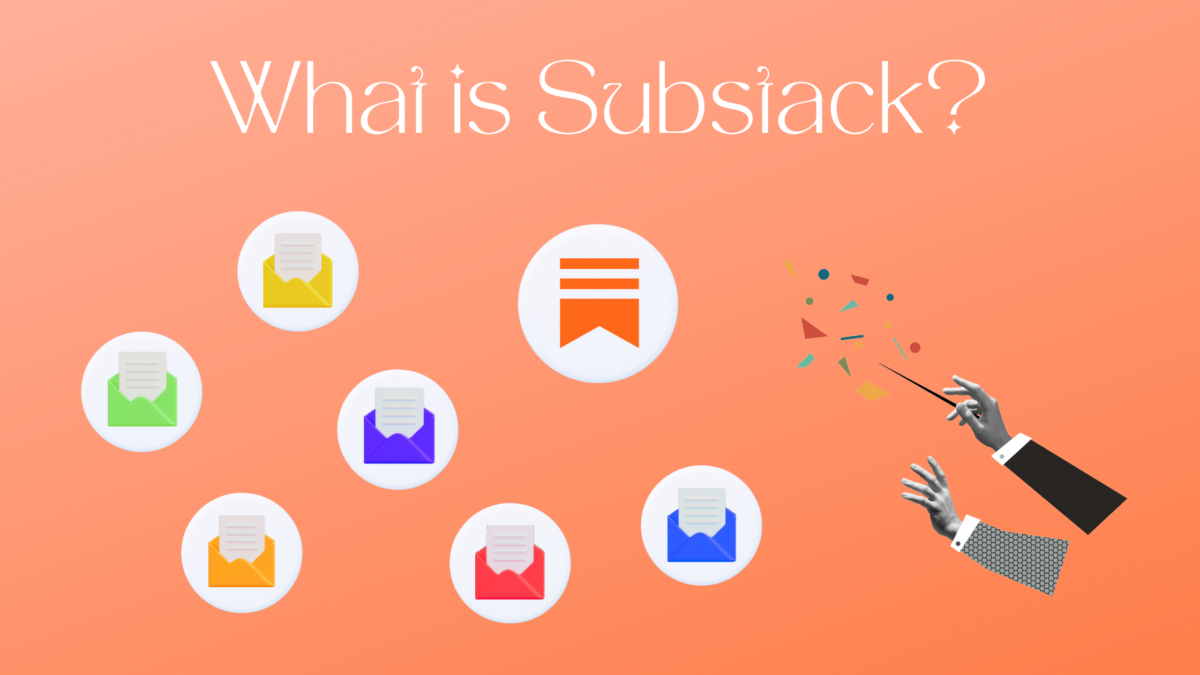 What is Substack? - Substack Course