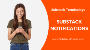 Substack Notifications