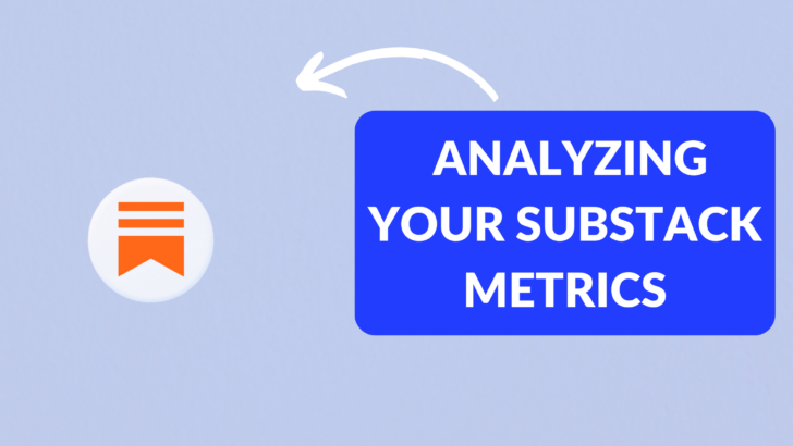 Analyzing Your Substack Metrics - Substack Course