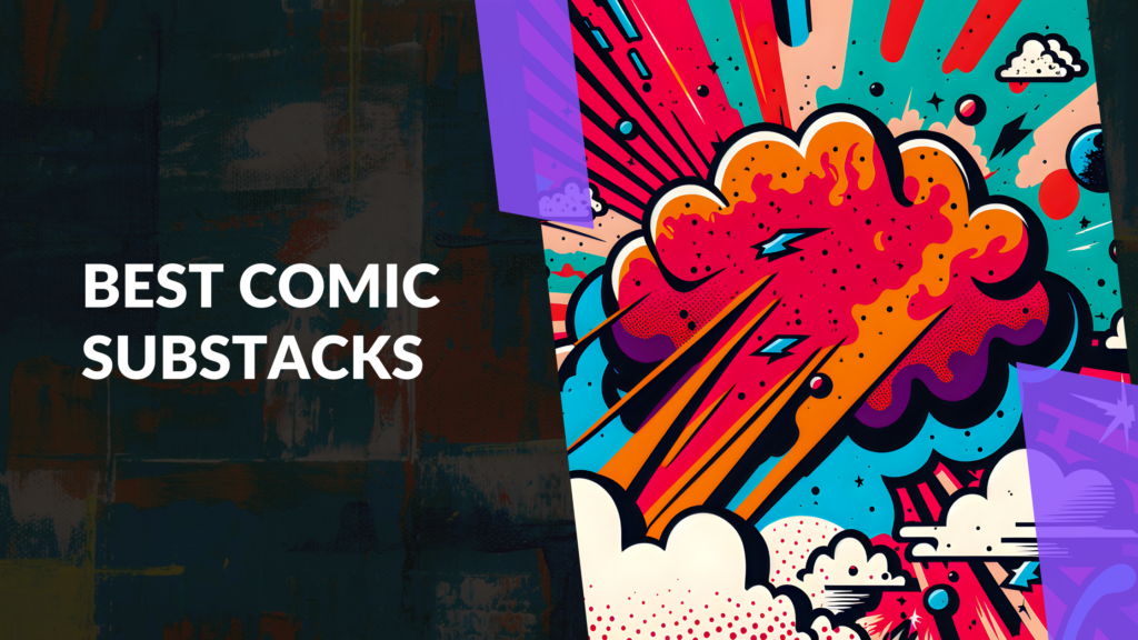 Best Comic Substacks - Substack Course