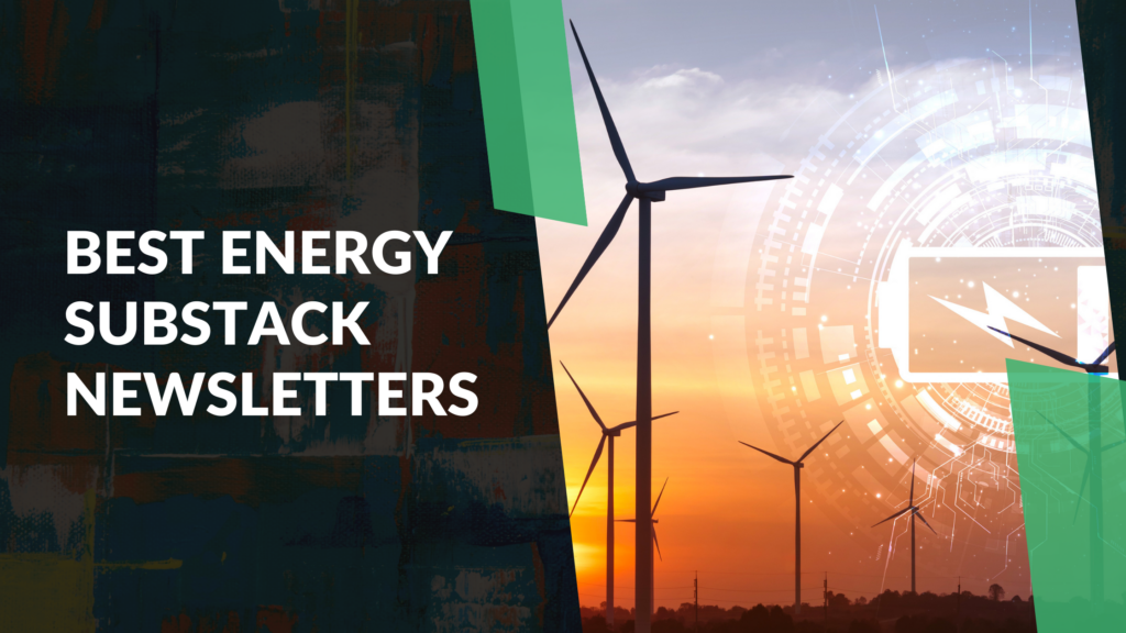 Best Energy Substack Newsletters - Substack Course