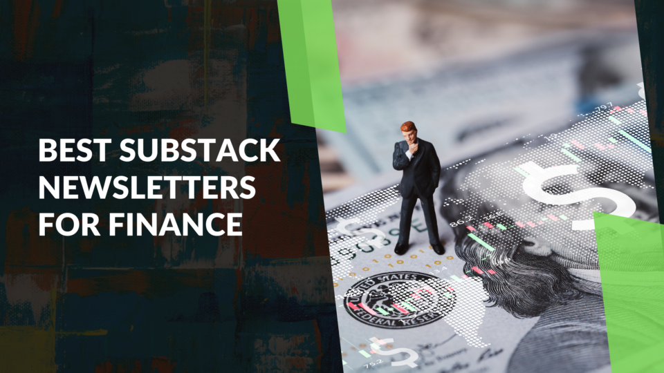 Best Substack Newsletters for Finance - Substack Course