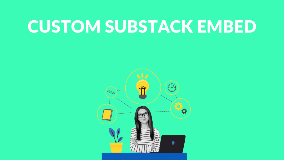 Custom Substack Embed - Substack Course