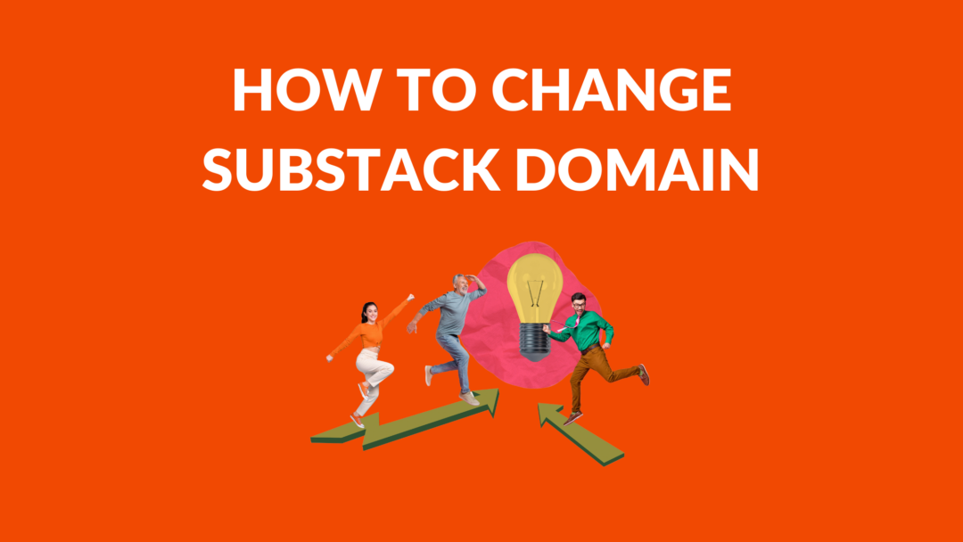 How to Change Substack Domain - Substack Course
