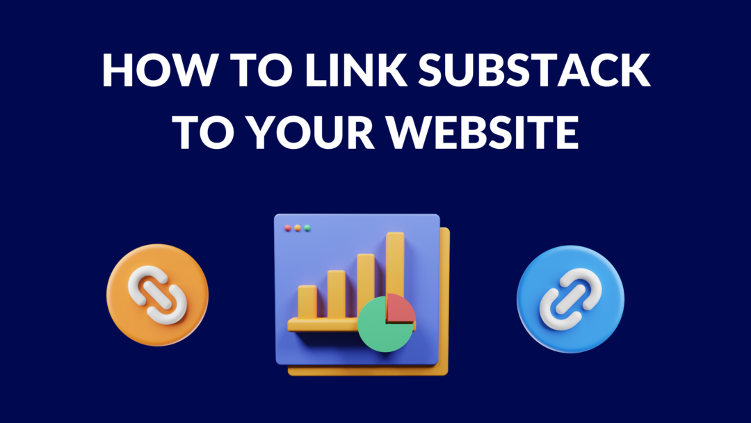 How to Link Substack to Your Website - Substack Course