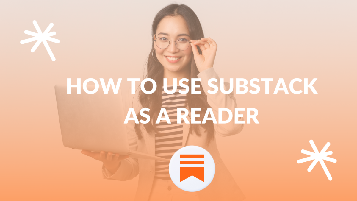 How to Use Substack as a Reader - Substack Course