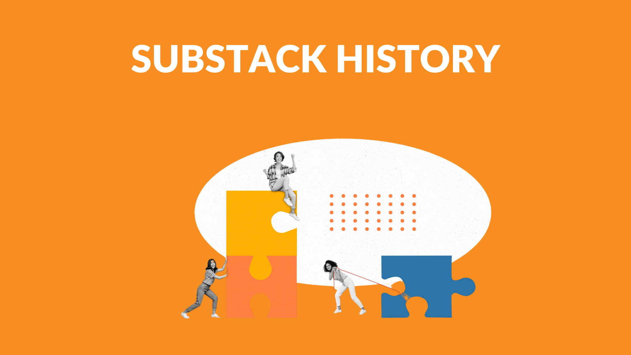 History of Substack - Substack Course