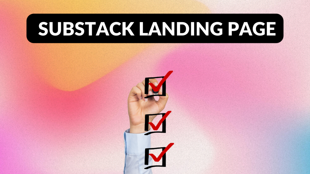 Substack Landing Page - Substack Course