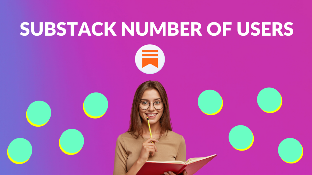 Substack Number of Users - Substack Course