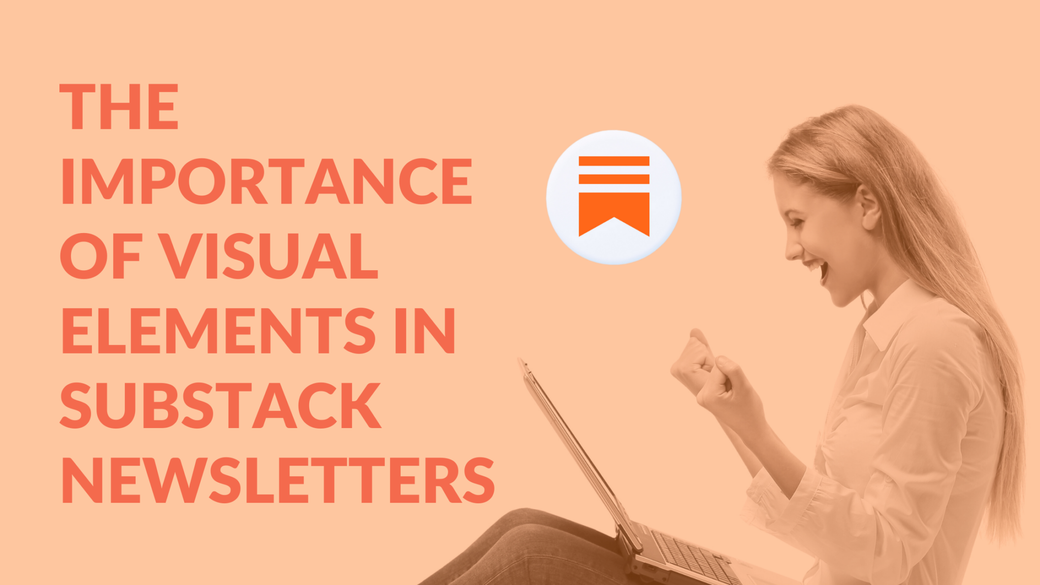The Importance of Visual Elements in Substack Newsletters - Substack Course