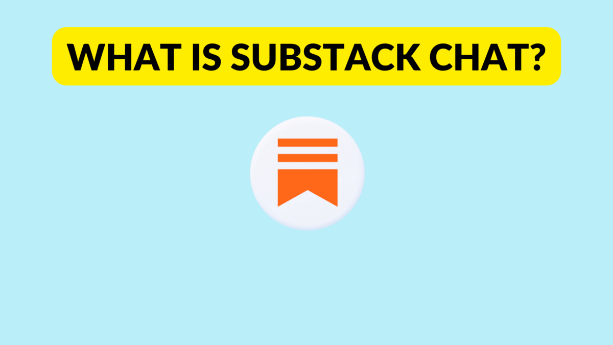 What Is Substack Chat?