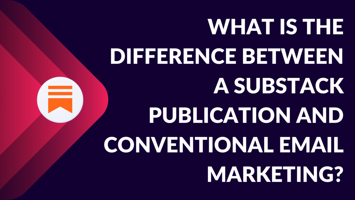 What Is the Difference Between a Substack Publication and Conventional ...