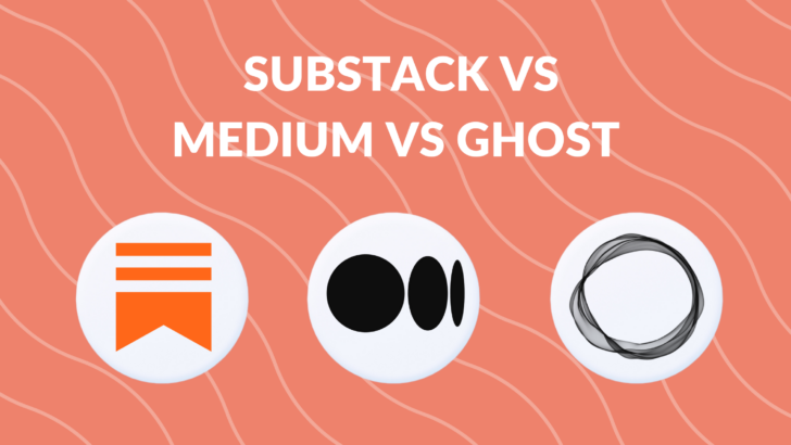 Substack vs Medium vs Ghost - Substack Course