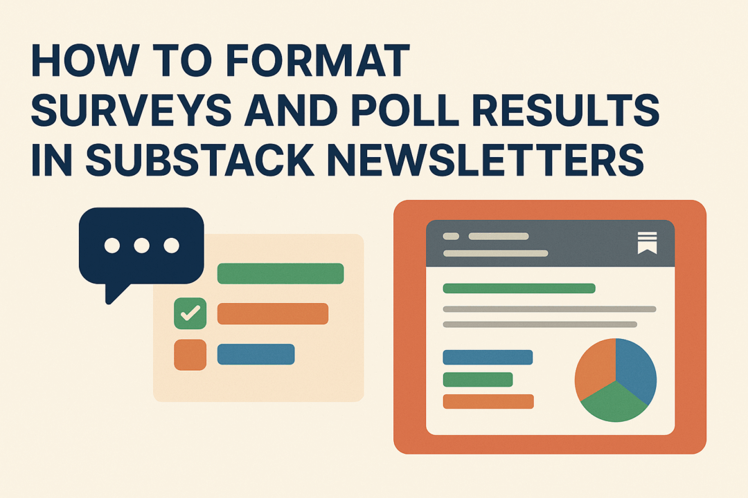 How to Format Surveys and Poll Results in Substack Newsletters ...
